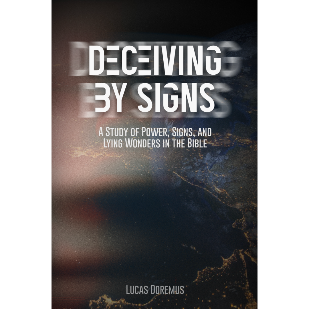Deceiving by Signs: A Study of Power, Signs, and Lying Wonders in the – NBW Ministries